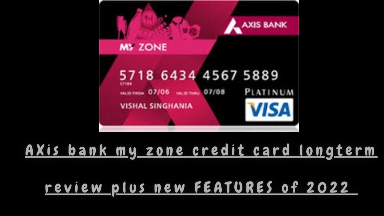Axis Bank my Zone credit Card long term review in 2022!!!!!! - YouTube