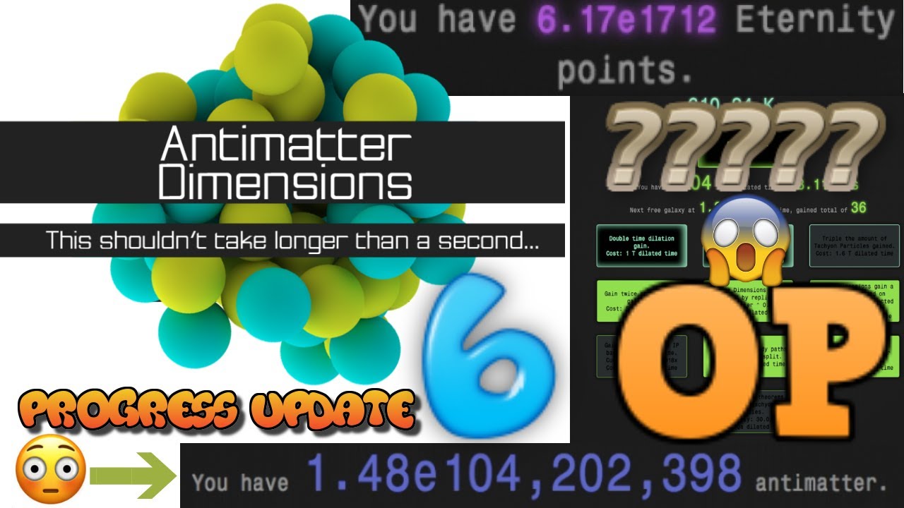Antimatter Dimensions Progress Update 6: TIME DILATION!!! - YouTube