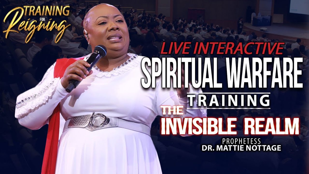 REALITIES OF THE FORCES OF THE INVISIBLE REALM | PROPHETESS MATTIE ...