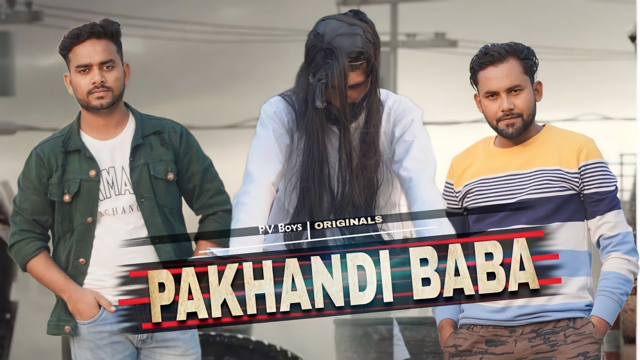 Pakhandi baba Pv Boys || ‎@pvboyst - YouTube