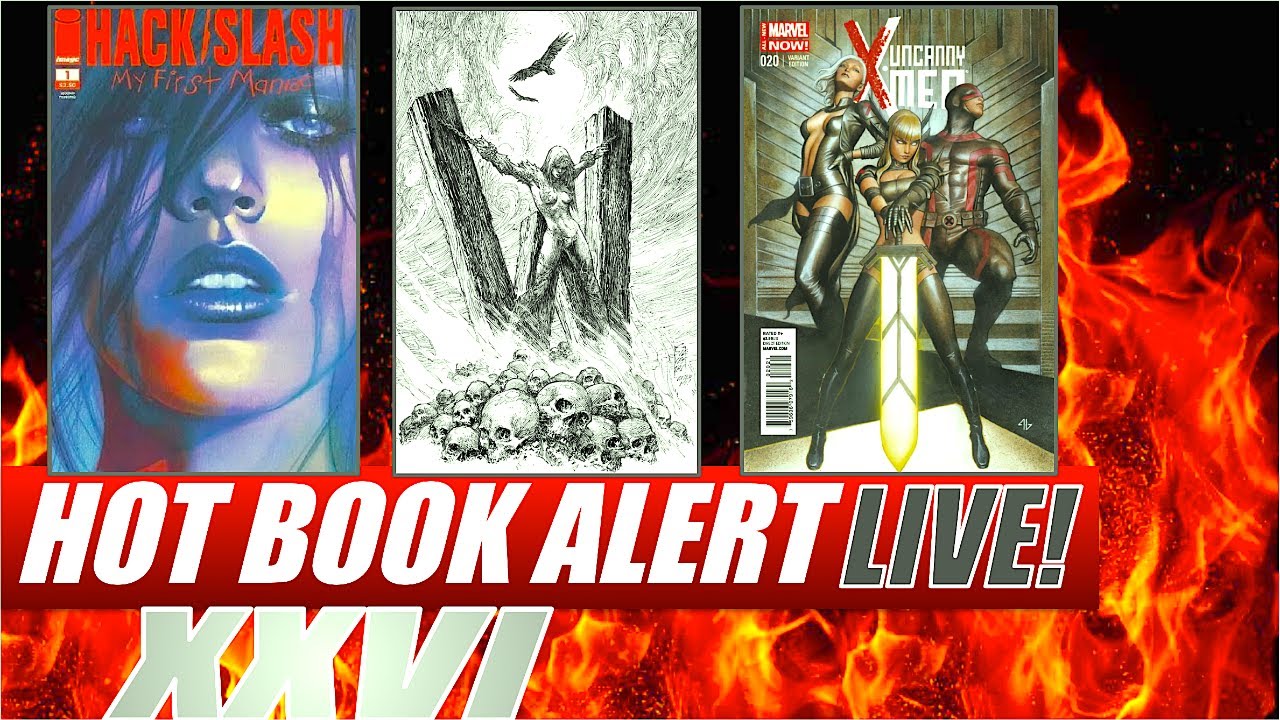 HOT BOOK ALERT LIVE! #26: HOT COMIC BOOKS 8/11/24 - YouTube