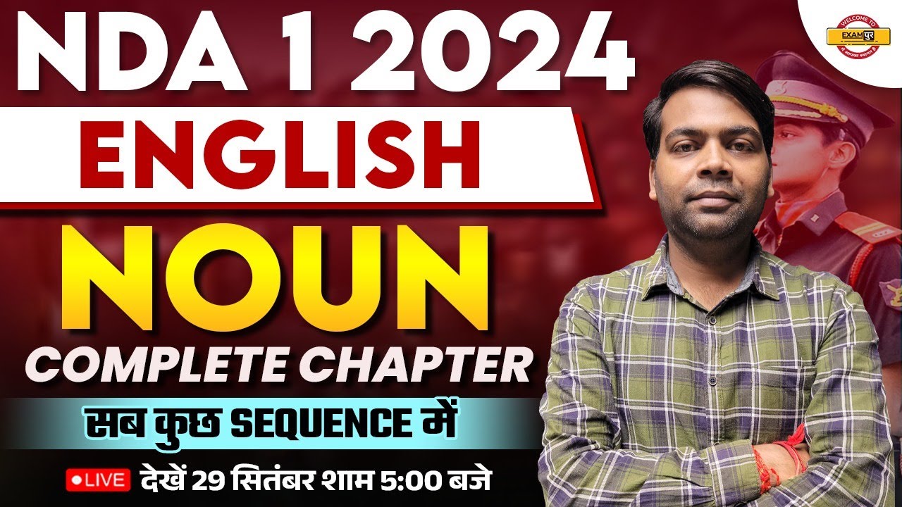 NDA 1 2024 | ENGLISH | NOUN | COMPLETE CHAPTER | | CLASS - 1 | BY ...
