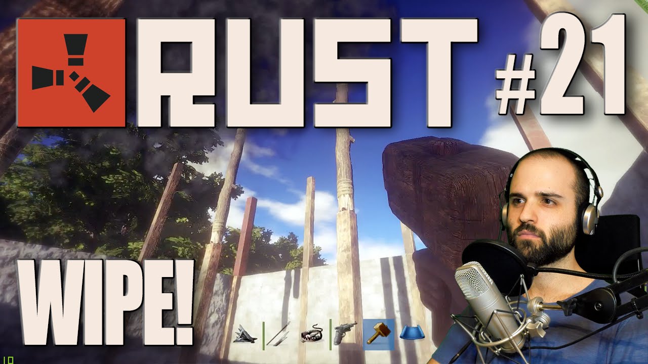 Rust #21 | WIPE: TOCA VOLVER A EMPEZAR!! | Gameplay Español - YouTube