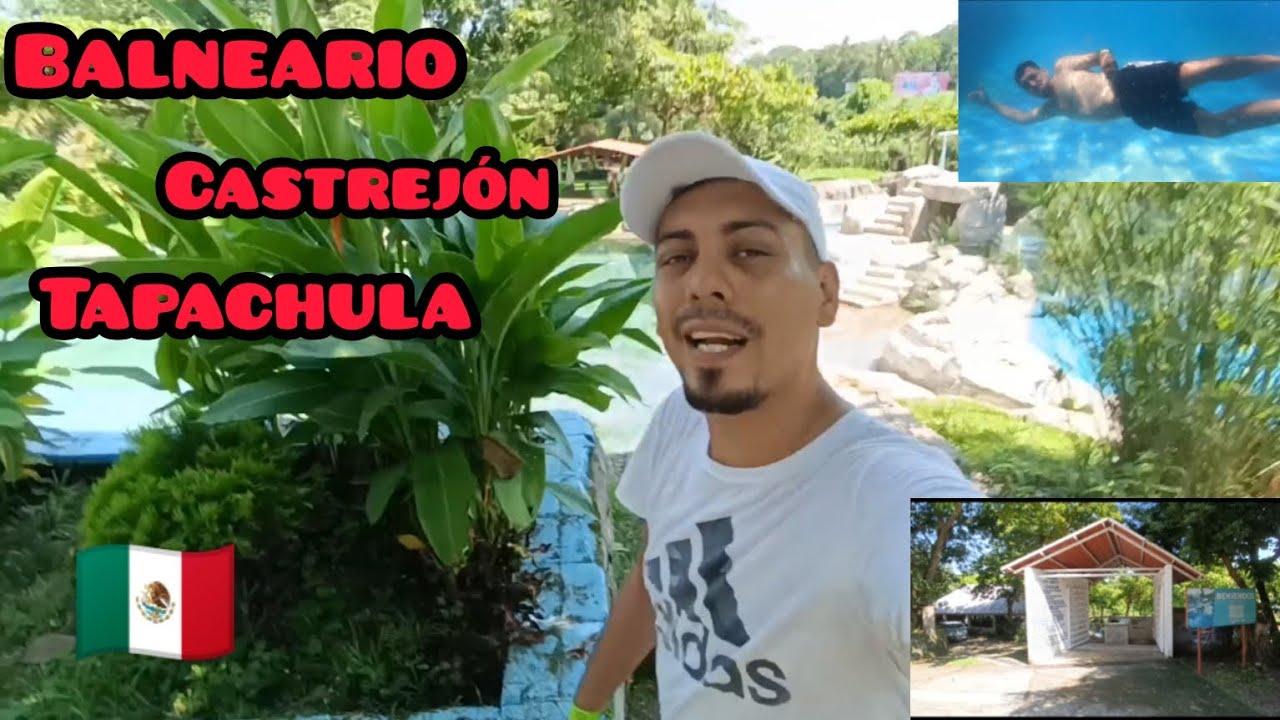 TAPACHULA Chiapas Balneario CASTREJÓN MEXICO 🇲🇽 #viral #vida #viajes # ...