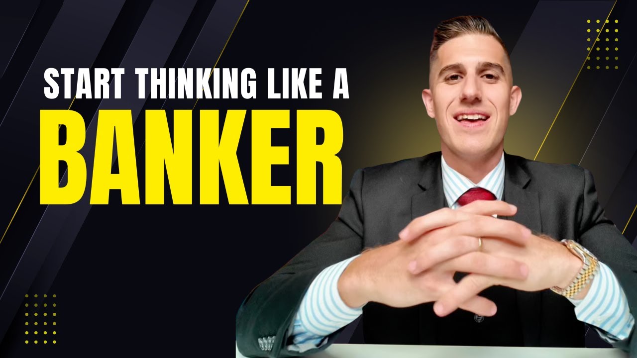 Start Thinking Like a Banker! - YouTube