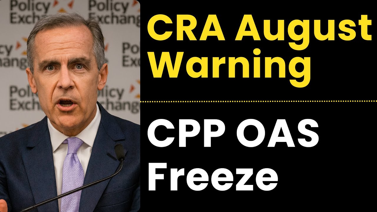 CRA Deadline ALERT: Seniors Risk Losing CPP & OAS Payments This August ...