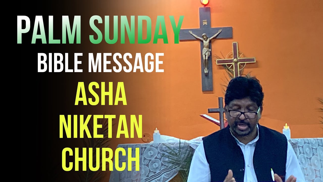 Palm Sunday Bible message 🌴| Psalm - भजन संहिता Message | Christian ...