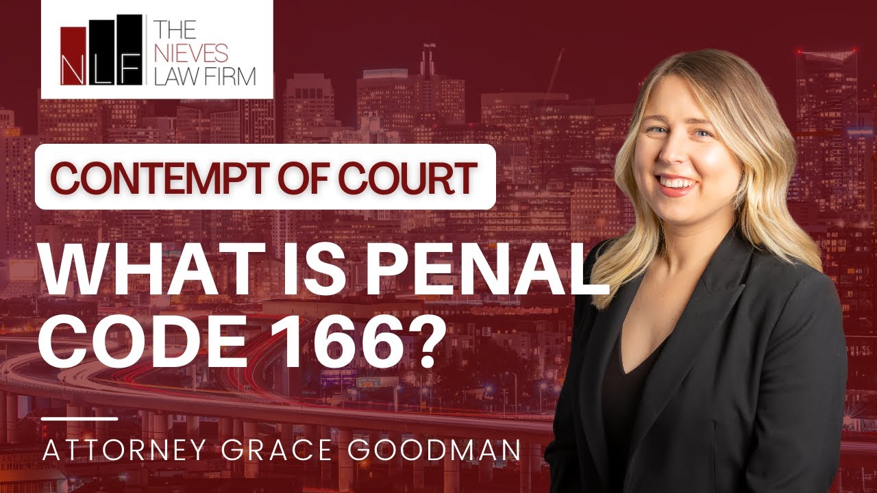 What Is Contempt of Court? Penal Code 166 Explained | Oakland Contempt ...