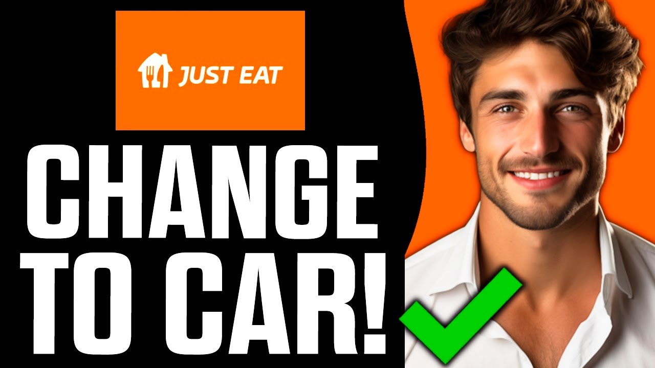 How To Change Just Eat From Bike To Car 2025 YouTube how-to-change-just-eat-from-bike-to-car-2025-youtube