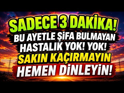 Sadece 3 Dakikada Tam Şifa! Yan Etkisiz Mucizevi Ayet!
