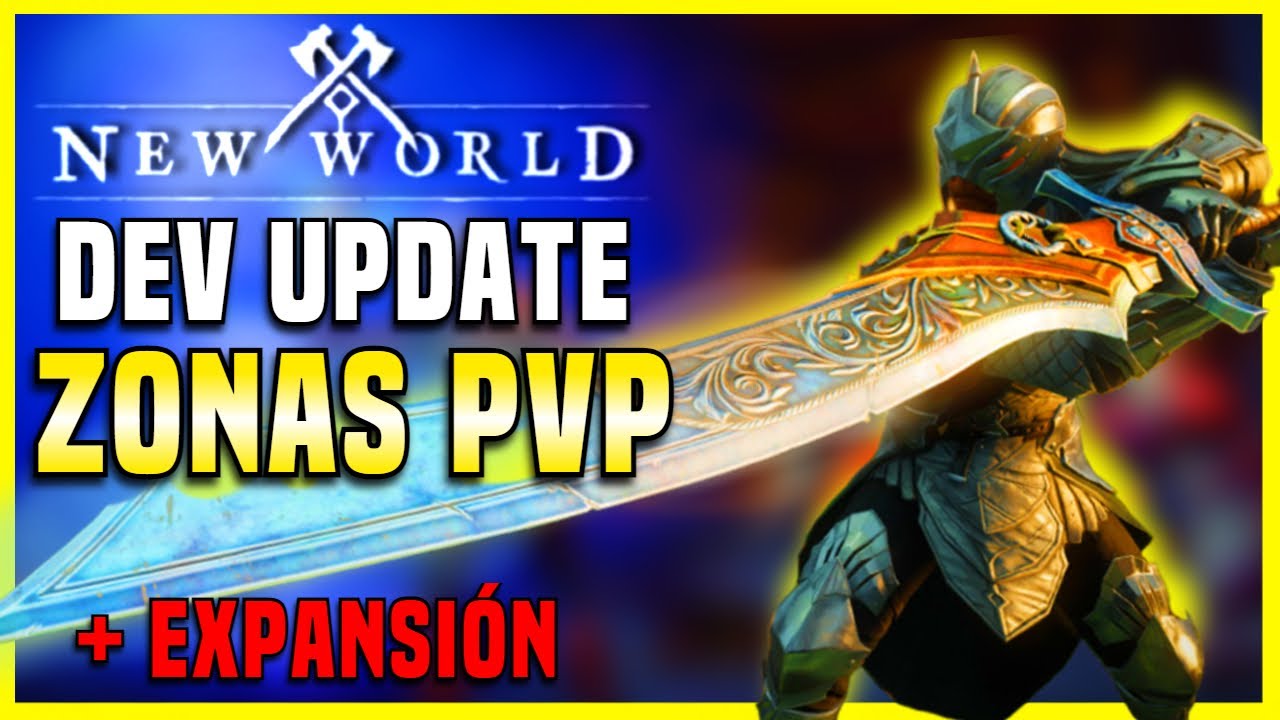 NEW WORLD 🔥 EL DEV UPDATE de NEW WORLD CONFIRMA LA NUEVA ZONA PVP OPEN ...