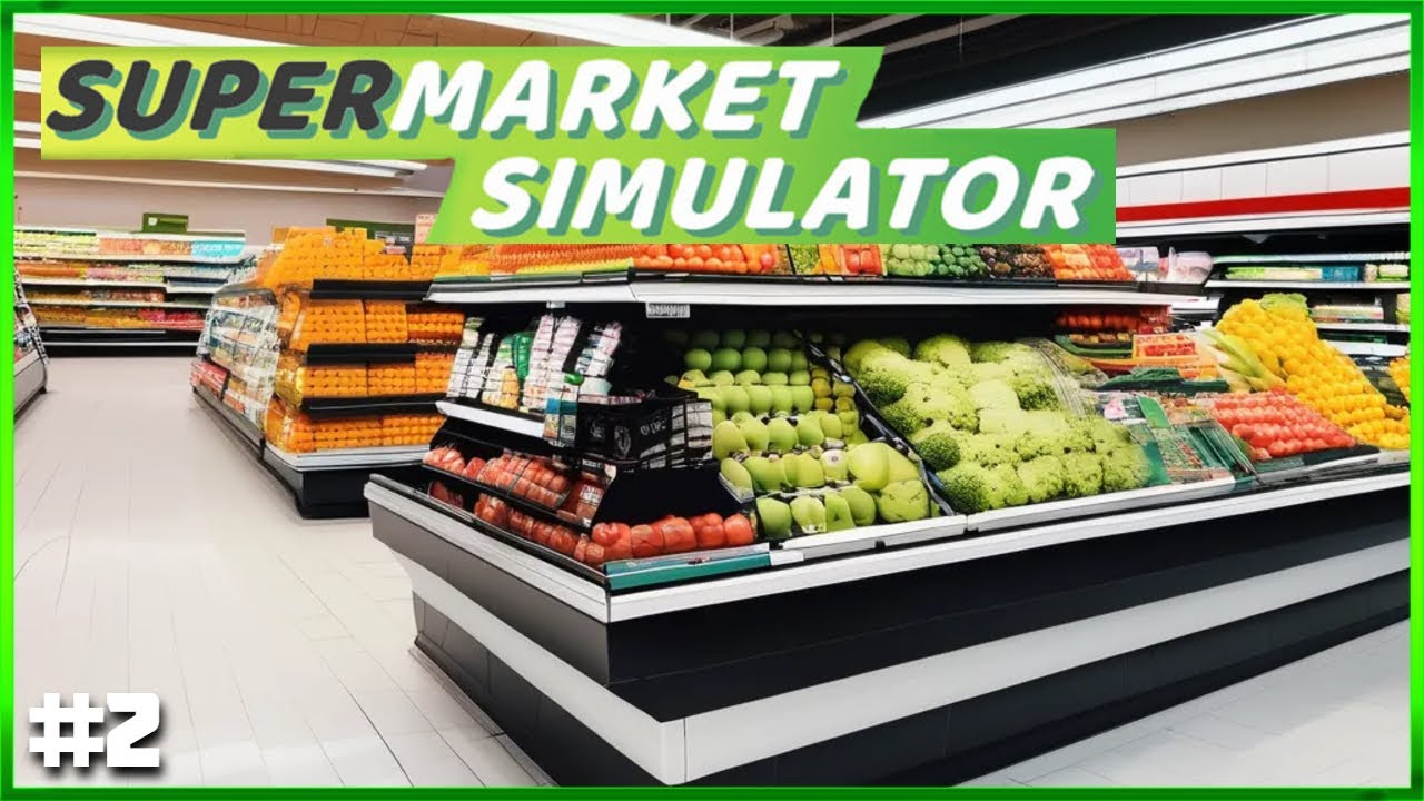 Supermarket Simulator - Cleaning Update - Restarting Our Shop Live ...