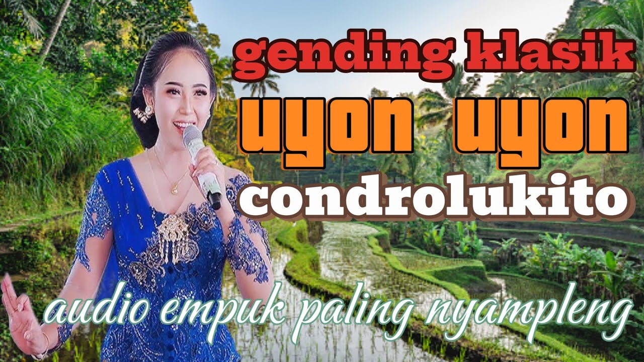 Uyon uyon || gending jawa condrolukito - YouTube