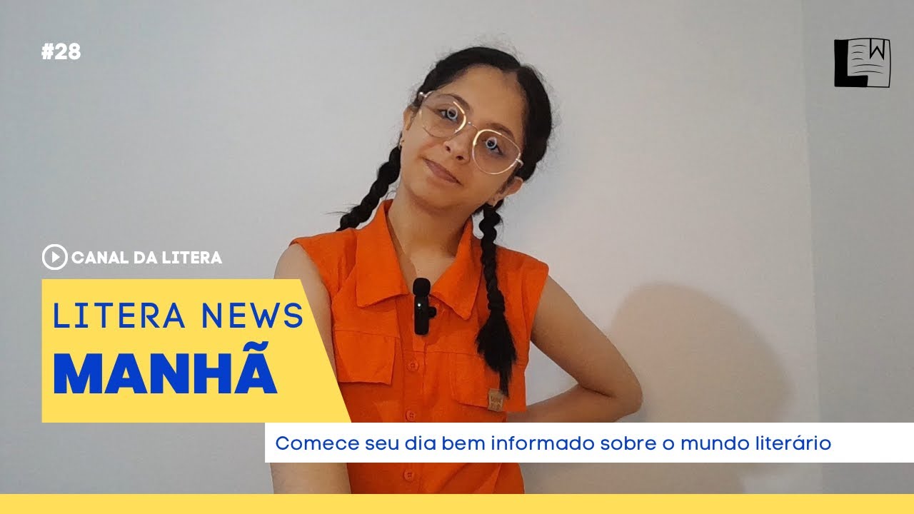 LITERA NEWS MANHÃ #28 - YouTube