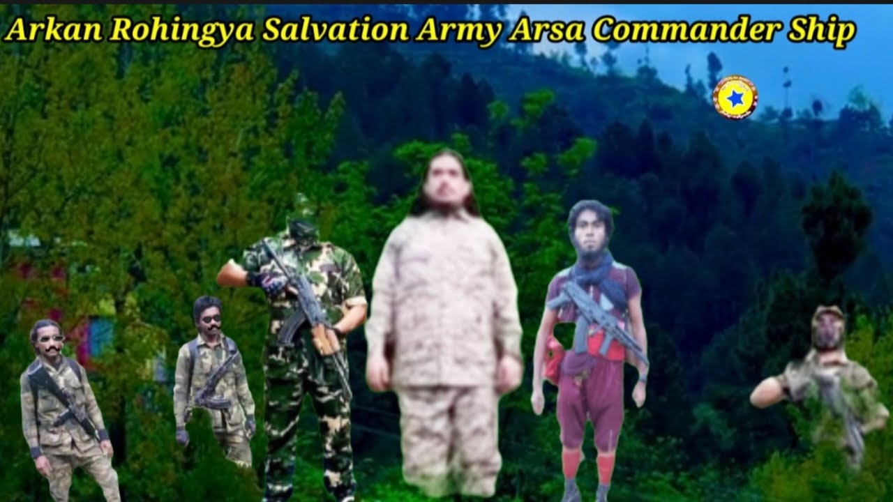 Most Arkan Rohingya Salvation Army Arsa News By Commander Ship ...