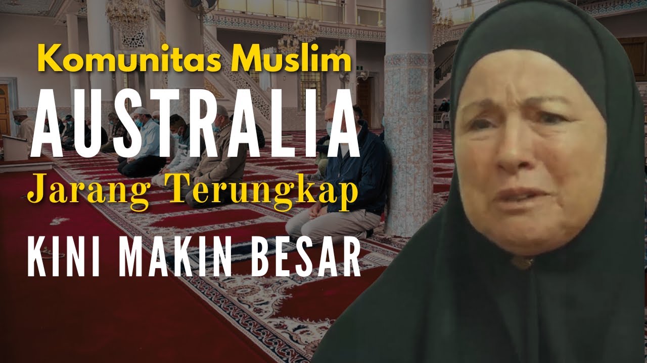 Komunitas Muslim Australia Yang Jarang Terungkap Kini Makin Besar - YouTube