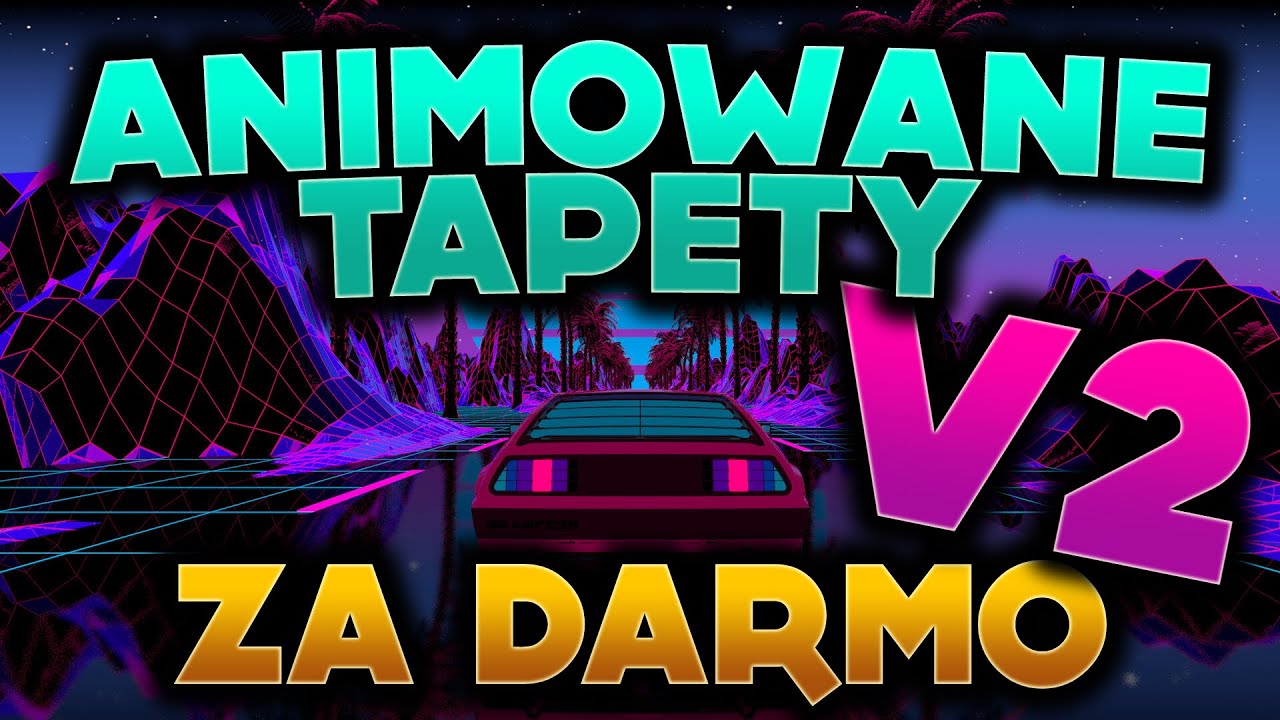 ANIMOWANE TAPETY za DARMO v2! MYLIVEWALLPAPERS [Poradnik] [Download ...