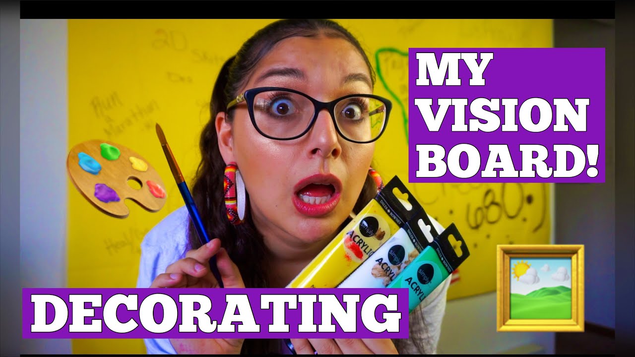 DECORATING MY VISION BOARD! - YouTube