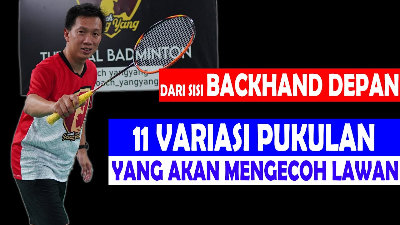 Dengan VARIASI PUKULAN BACKHAND ini lawan AUTO TERKECOH - YouTube