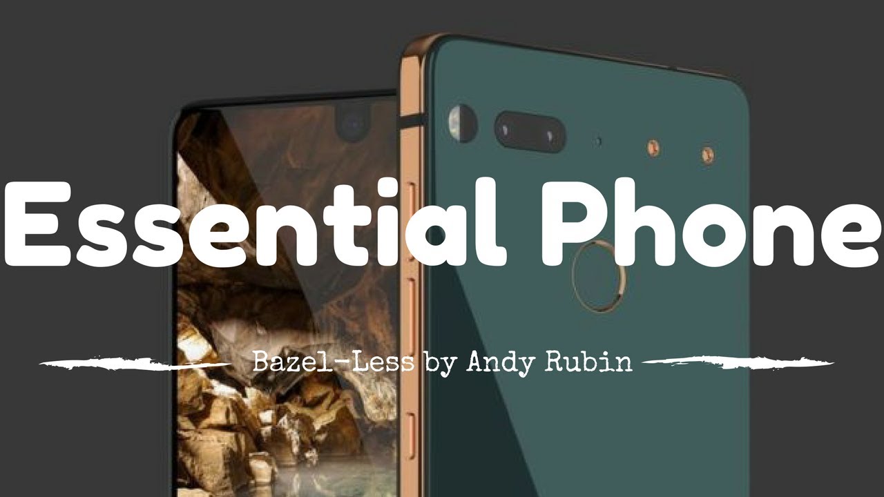 Essential Phone Specs | Essential Phone Website | Essential Phone Price ...
