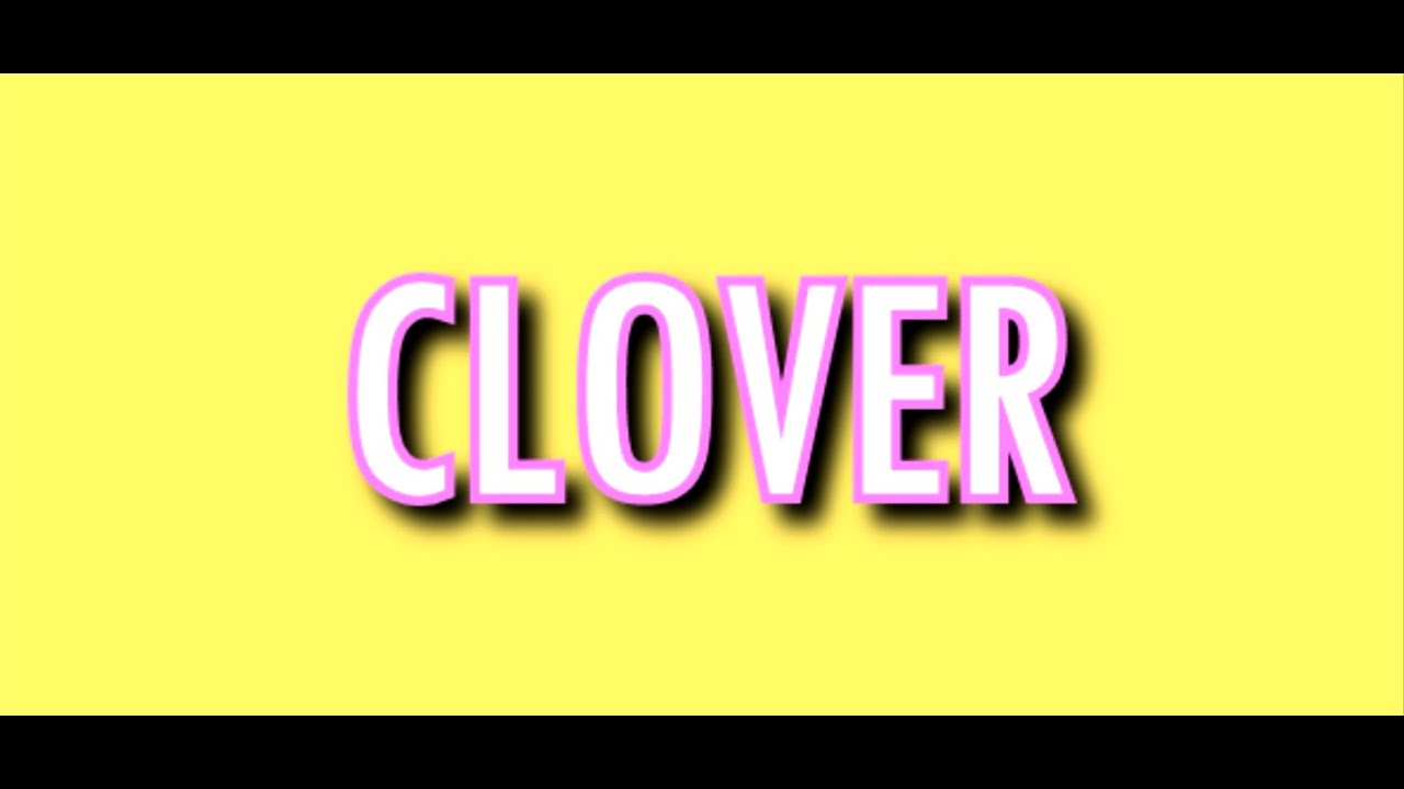 ARE YOU READY FOR CLOVER? DEBUT SONG will be released soon! - YouTube