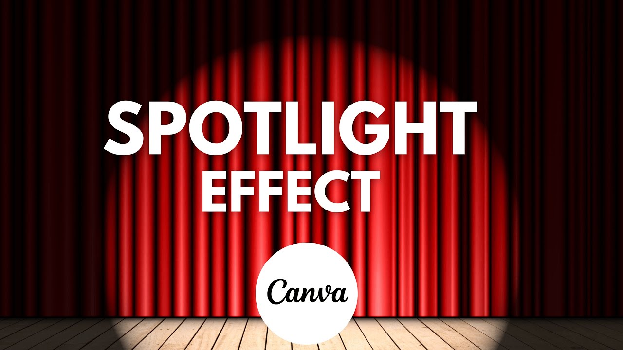 Canva Tutorial: A Simple Method o Create Spotlight Effect in Canva ...