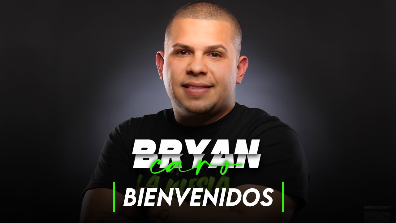 Evangelista Bryan Caro te da la bienvenida - YouTube
