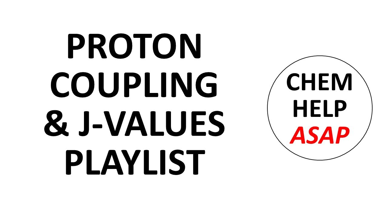 coupling & J-values in 1H NMR spectroscopy - playlist welcome - YouTube