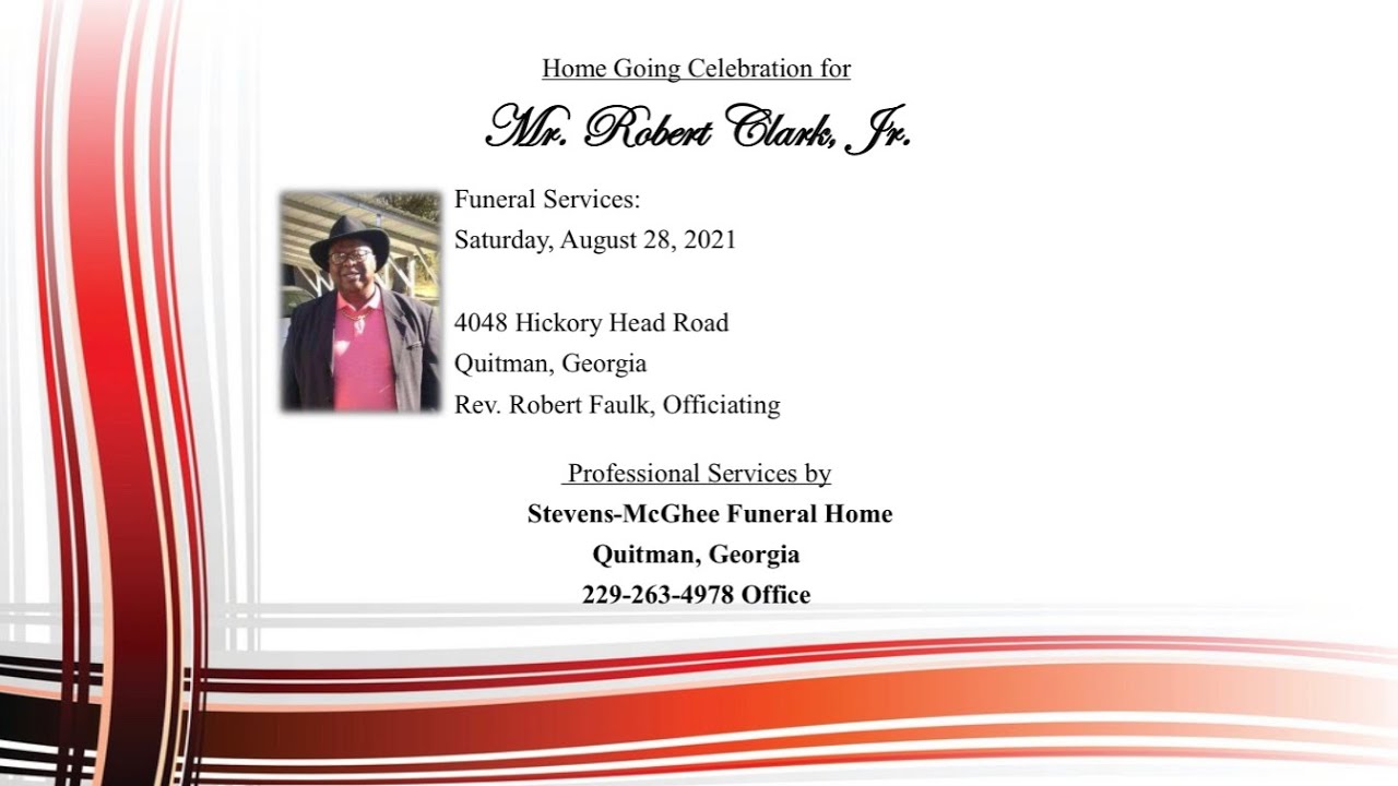 Home Going Celebration for Mr. Robert Clark Jr. - YouTube
