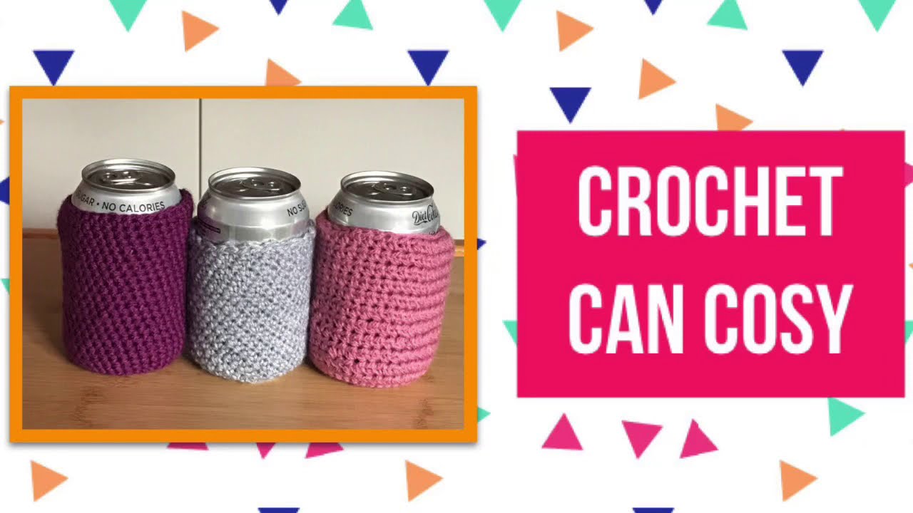Crochet Can Cosy Tutorial [CC] - YouTube
