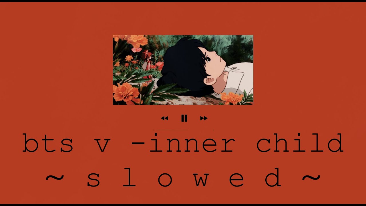 BTS V- Inner Child slowed+reverb // bangtan_vibes - YouTube