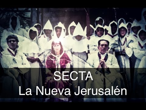 La SECTA-RELIGIOSA de México | LA NUEVA JERUSALÉN - YouTube