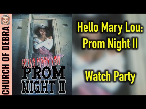Hello Mary Lou: Prom Night II (BYOC) | Watch Party
