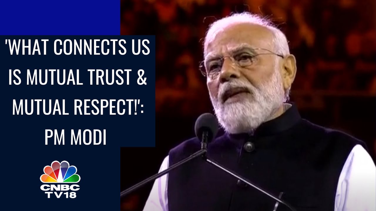 What Connects Us Is Mutual Trust & Mutual Respect! : PM Narendra Modi ...