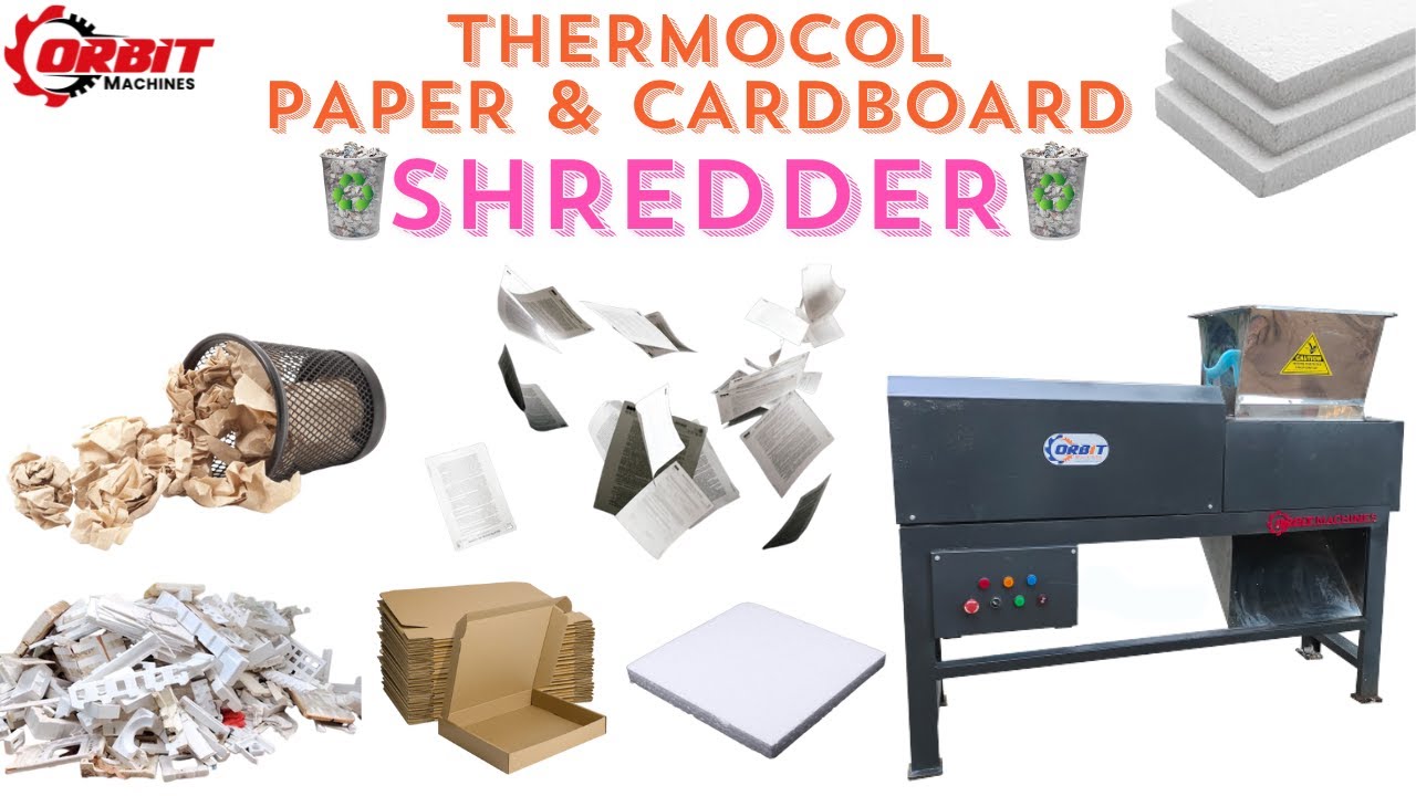 THERMOCOL,PAPER AND CARDBOARD SHREDDER - YouTube