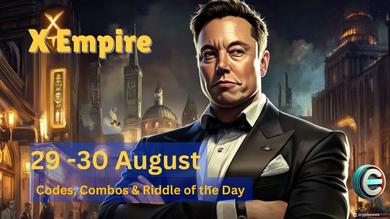 X Empire Daily Combo Codes & Riddle | 29 - 30 August - YouTube