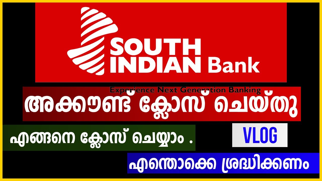 How To Close South Indian Bank Account Life Style Finance Vlog YouTube how-to-close-south-indian-bank-account-life-style-finance-vlog-youtube