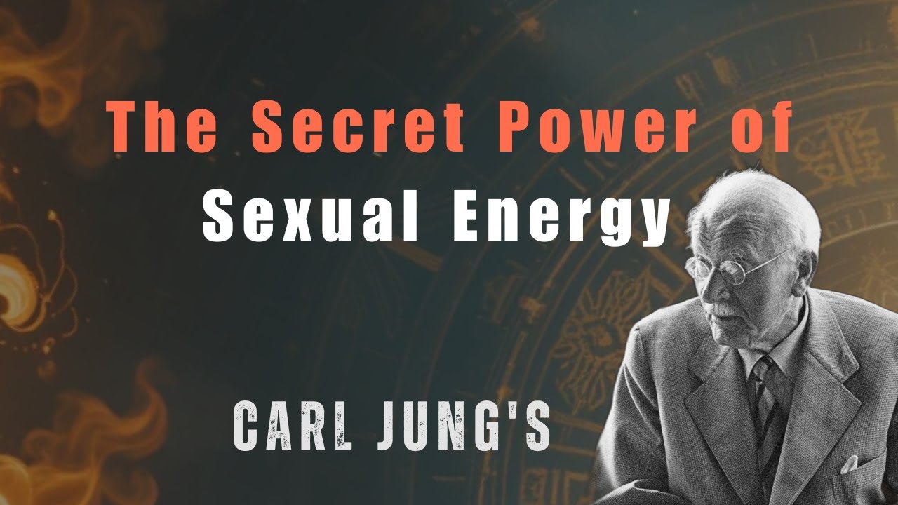 The Secret Power of Sexual Energy | Napoleon Hill & Carl Jung Explained ...