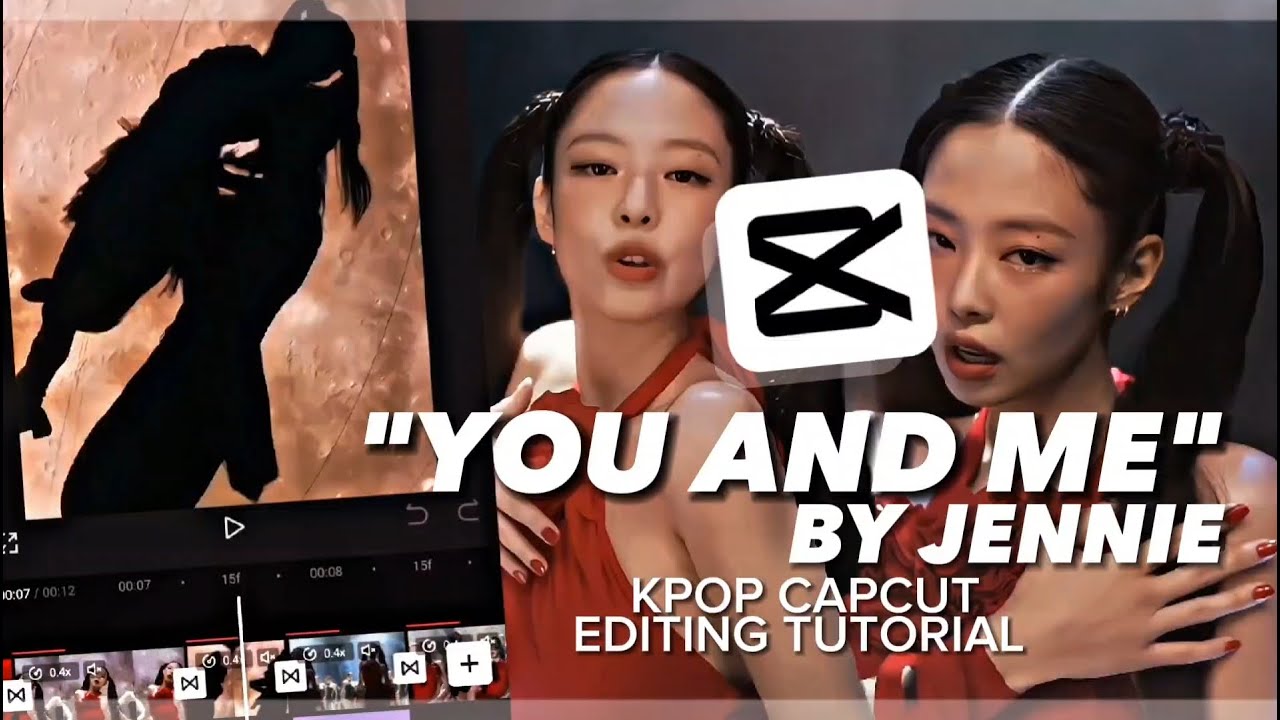"YOU AND ME JENNIE" Kpop Tiktok Trend Capcut Editing Tutorial/ - YouTube