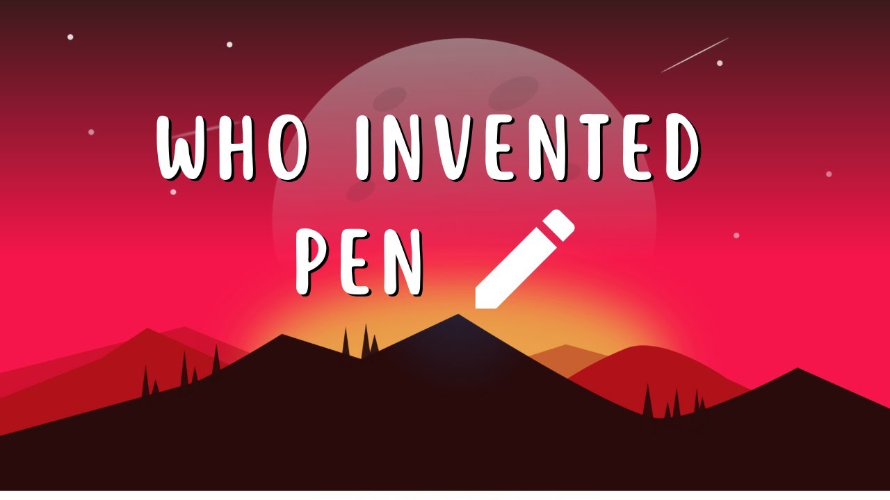 History of Pen | Who invented Ballpoint Pen | Evolution of Pen - YouTube
