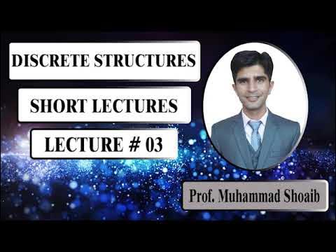 Discrete Structures || Lecture 3 || Propositional Logic - YouTube