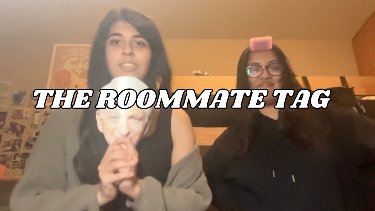 THE COLLEGE ROOMMATE TAG - YouTube
