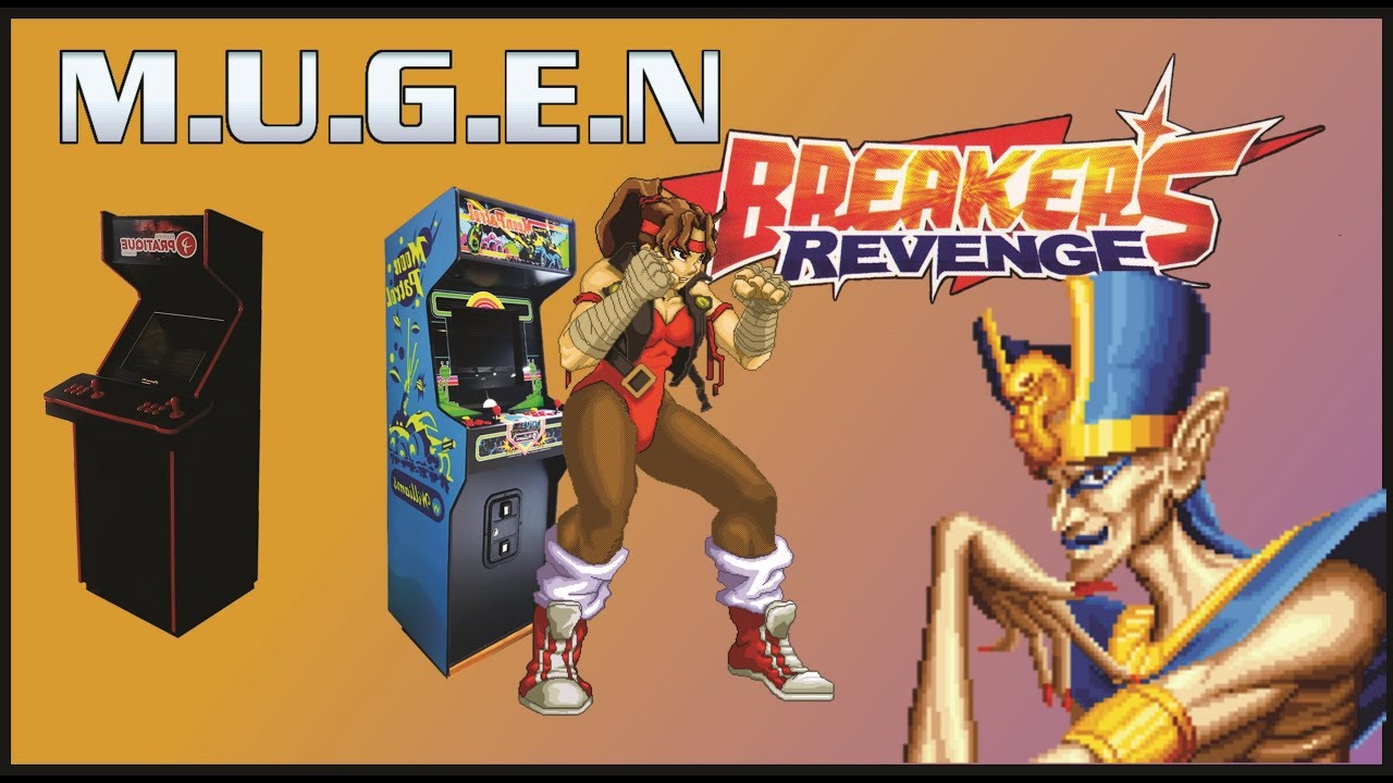 MUGEN BREAKERS REVENGE HD 2016 CLASSICO DOS ARCADES - YouTube