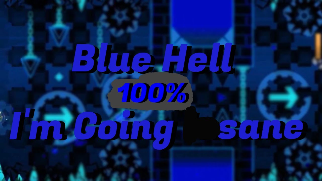 Blue Hell 100% - YouTube