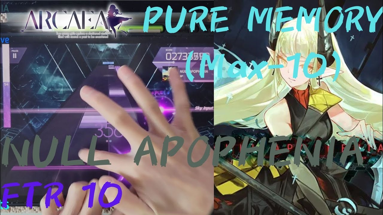 [Arcaea]｜反手交互？？｜NULL APOPHENIA (FTR 10) PURE MEMORY (Max-10) 10001289pts - YouTube