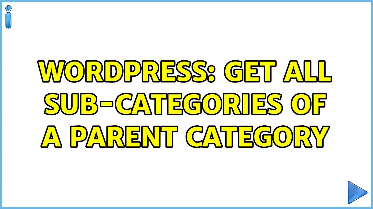 Wordpress Get All Sub categories Of A Parent Category YouTube wordpress-get-all-sub-categories-of-a-parent-category-youtube