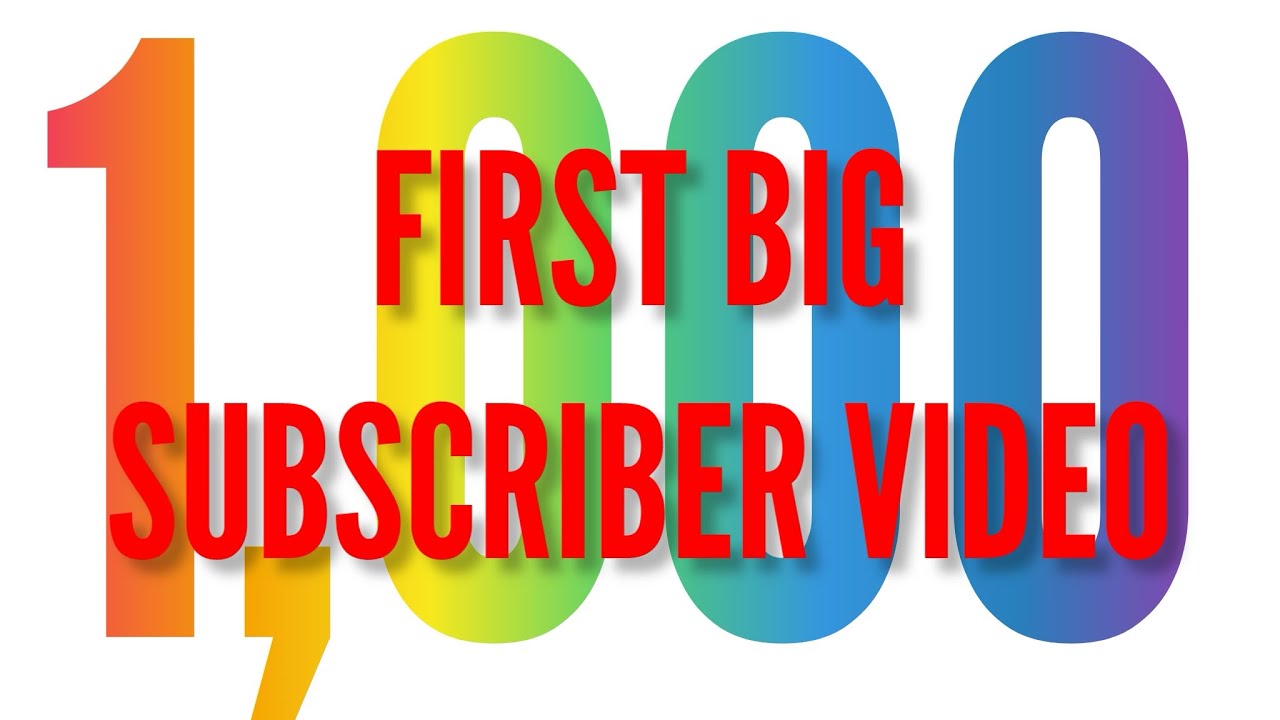 1,000 Big subscriber mystery video - YouTube