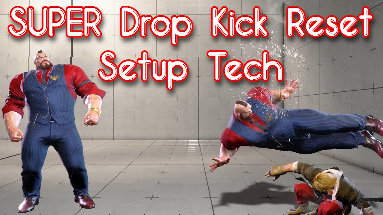 SF6 Zangief SUPER Drop Kick Reset Setup Tech Explanation Video - YouTube