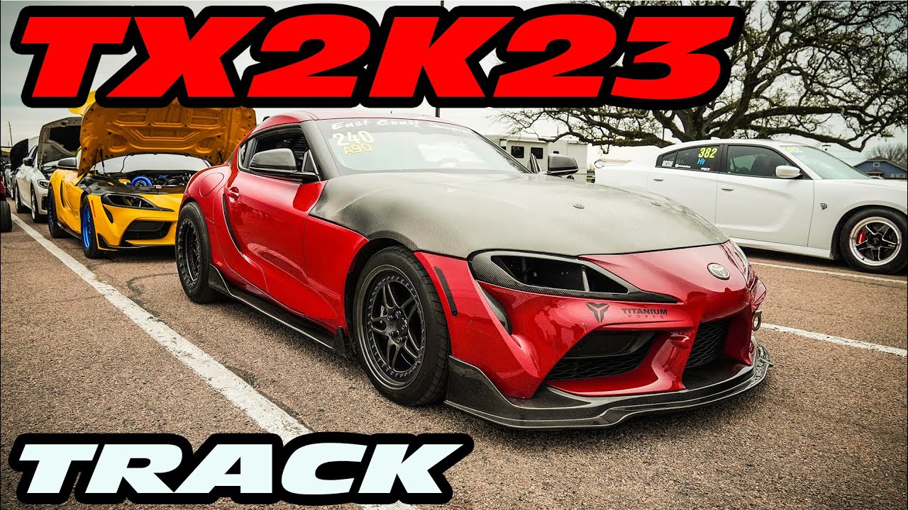 TX2K23 TRACK DAY -- FASTEST SUPRAS IN THE WORLD! PART 1 - YouTube