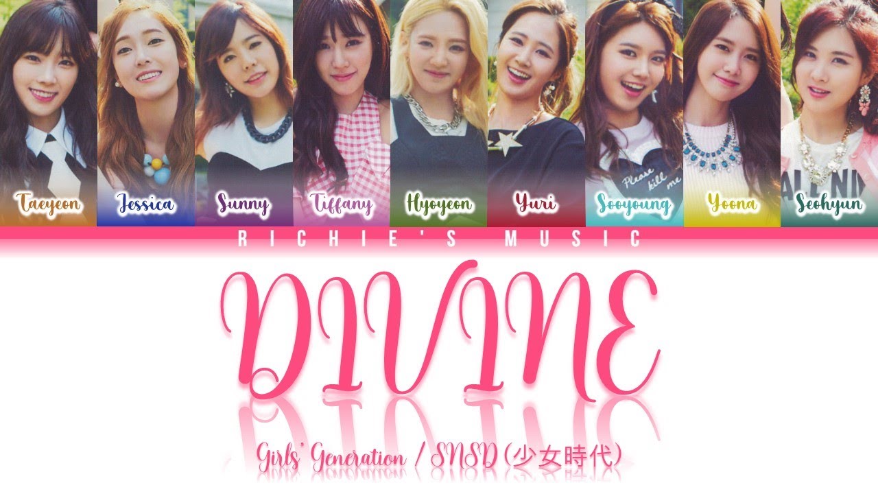 Girls' Generation / SNSD (少女時代) - DIVINE [Color Coded Lyrics Han|Rom ...